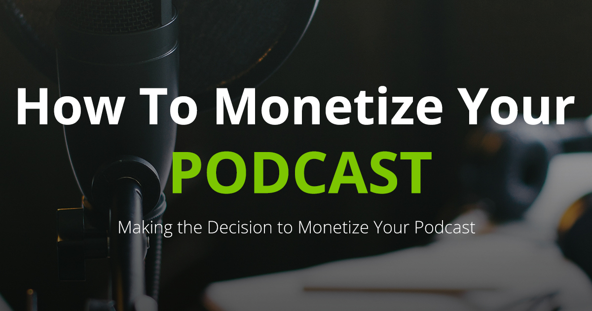 How to monetize a podcast | Podbean Academy