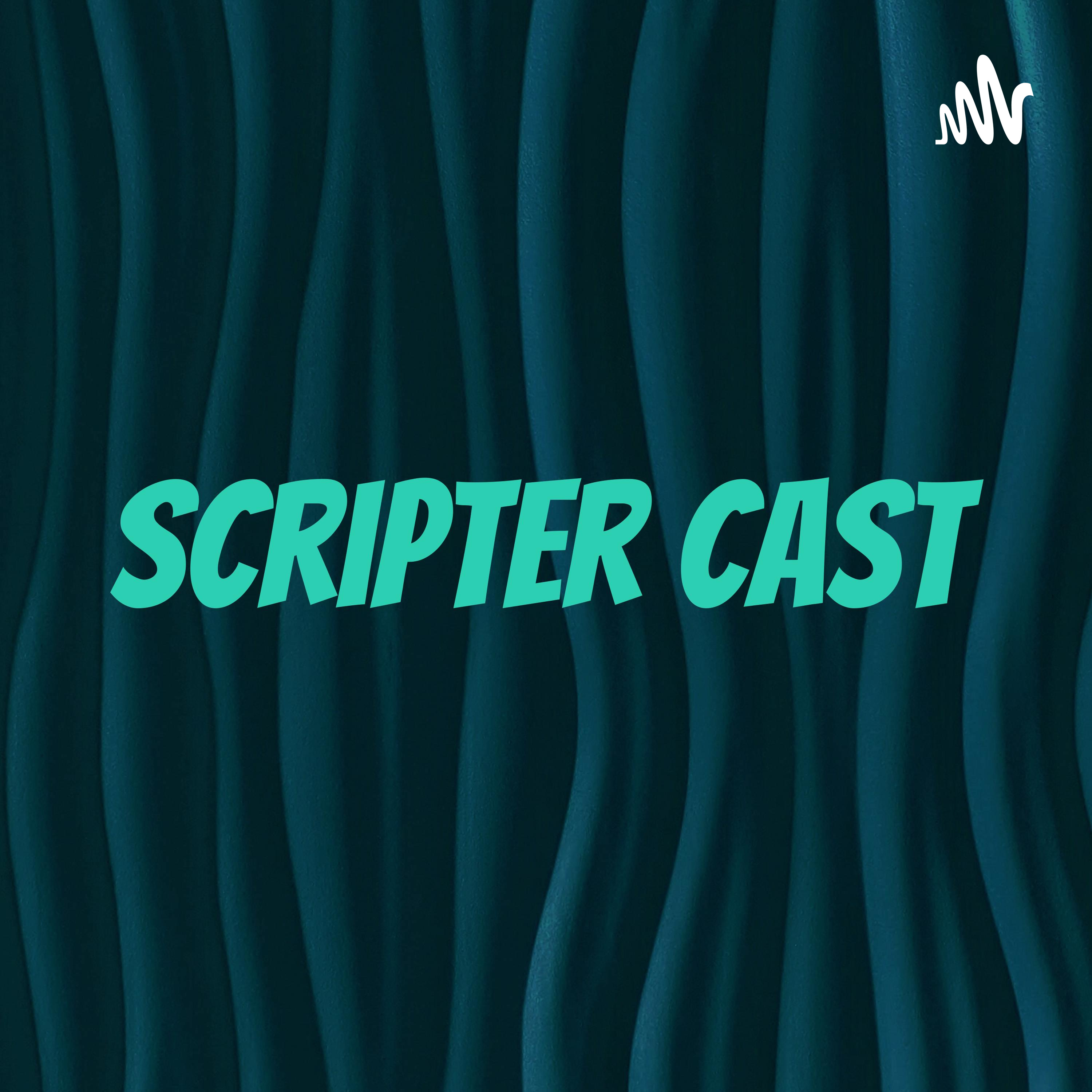Scripter Cast Podcast - UPDATE! PLEASE WATCH! | Free Listening on ...
