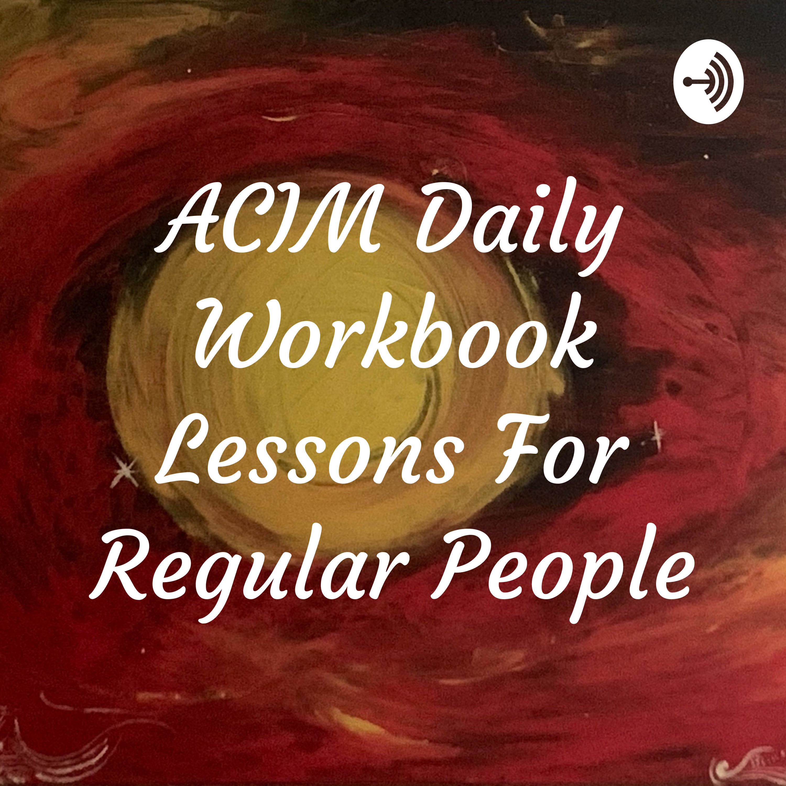 ACIM Daily Workbook Lessons For Regular People Podcast - Lesson 339 ...