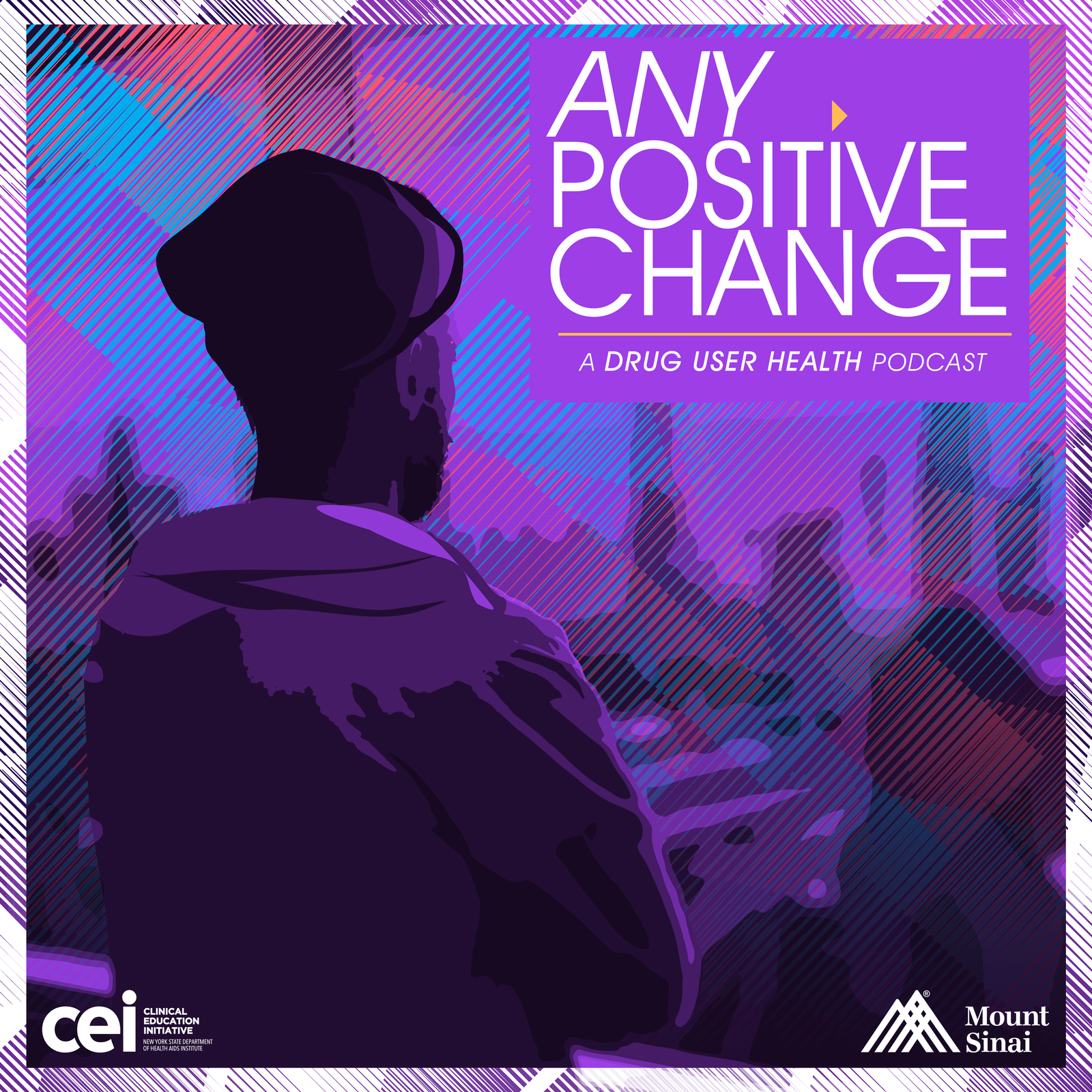 Any Positive Change: A Drug User Health Podcast - The Intersection of ...