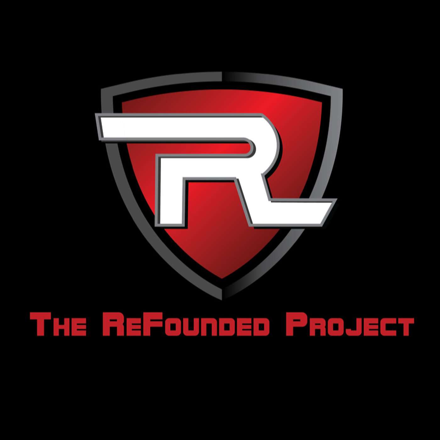 The ReFounded Project Podcast - The ReFounded Project Episode 003 ...