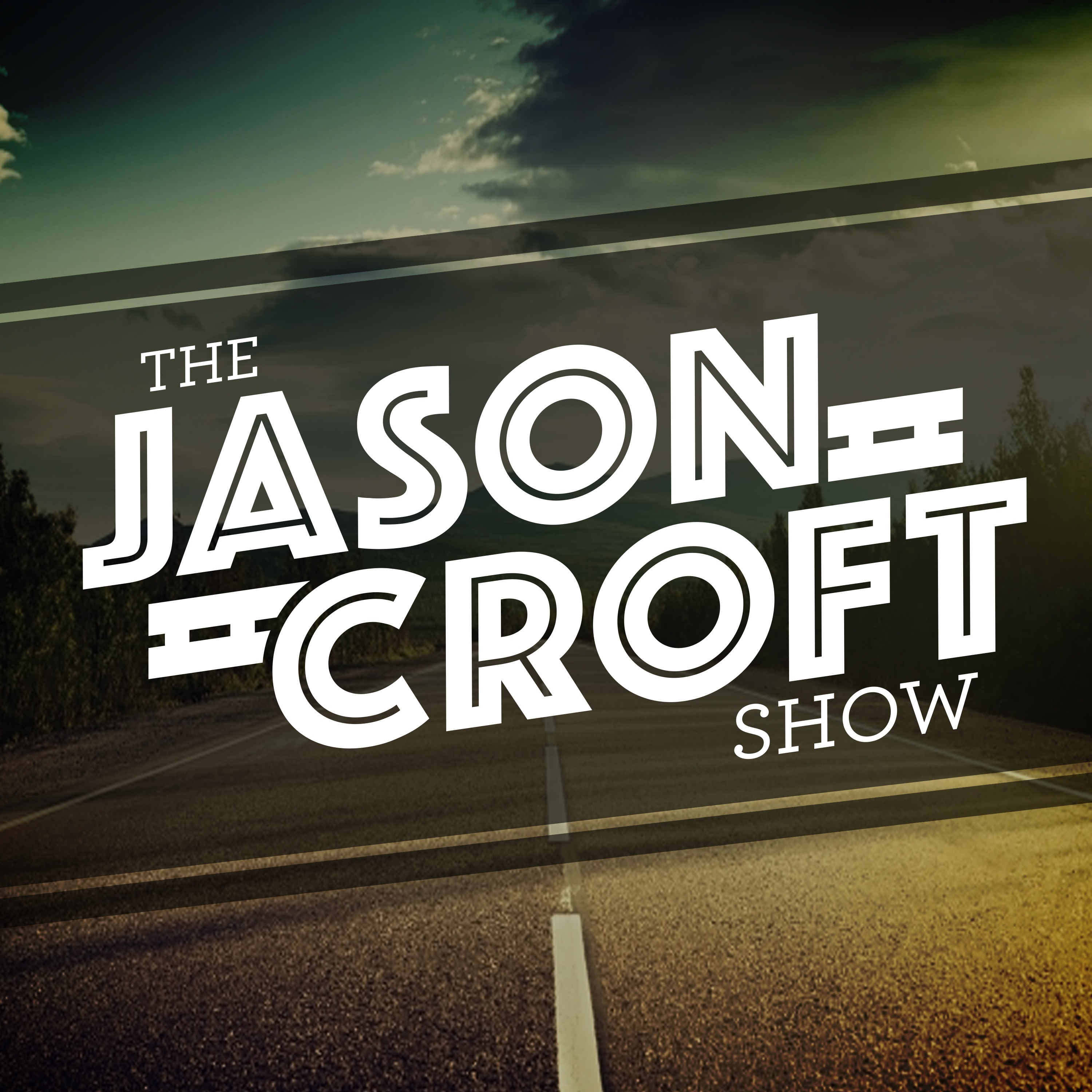 The Jason Croft Show | What drives your business? Podcast - Ep1 - How ...