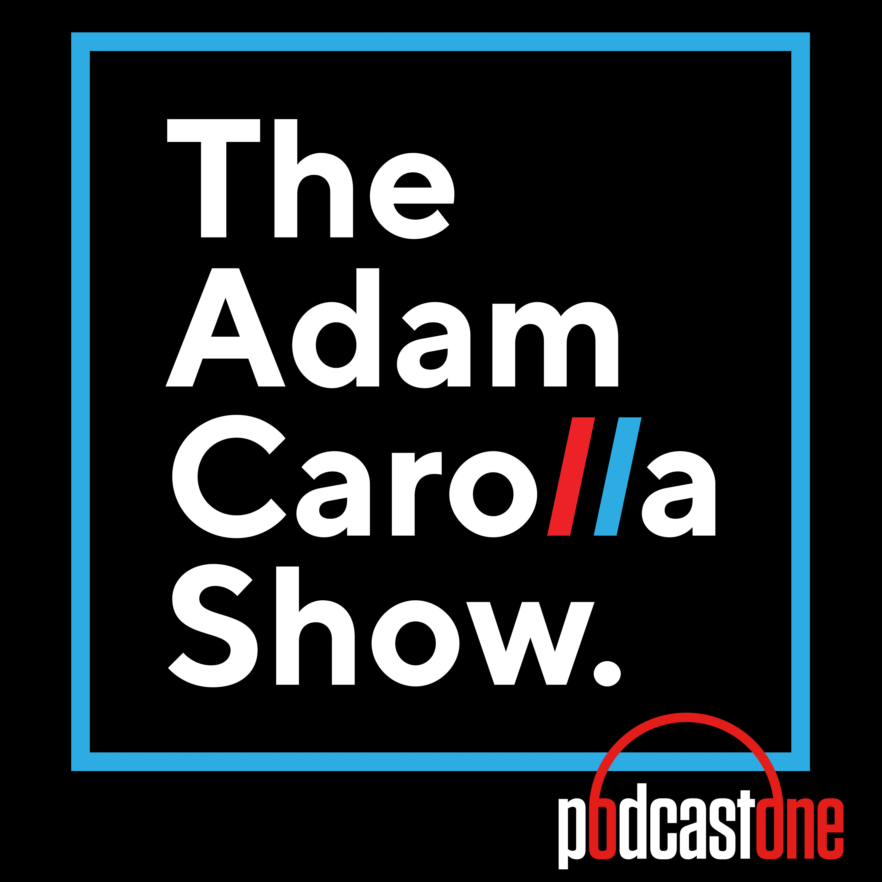 Adam Carolla Show Podcast - Bryan Cranston + Barry Crimmins (Carolla ...