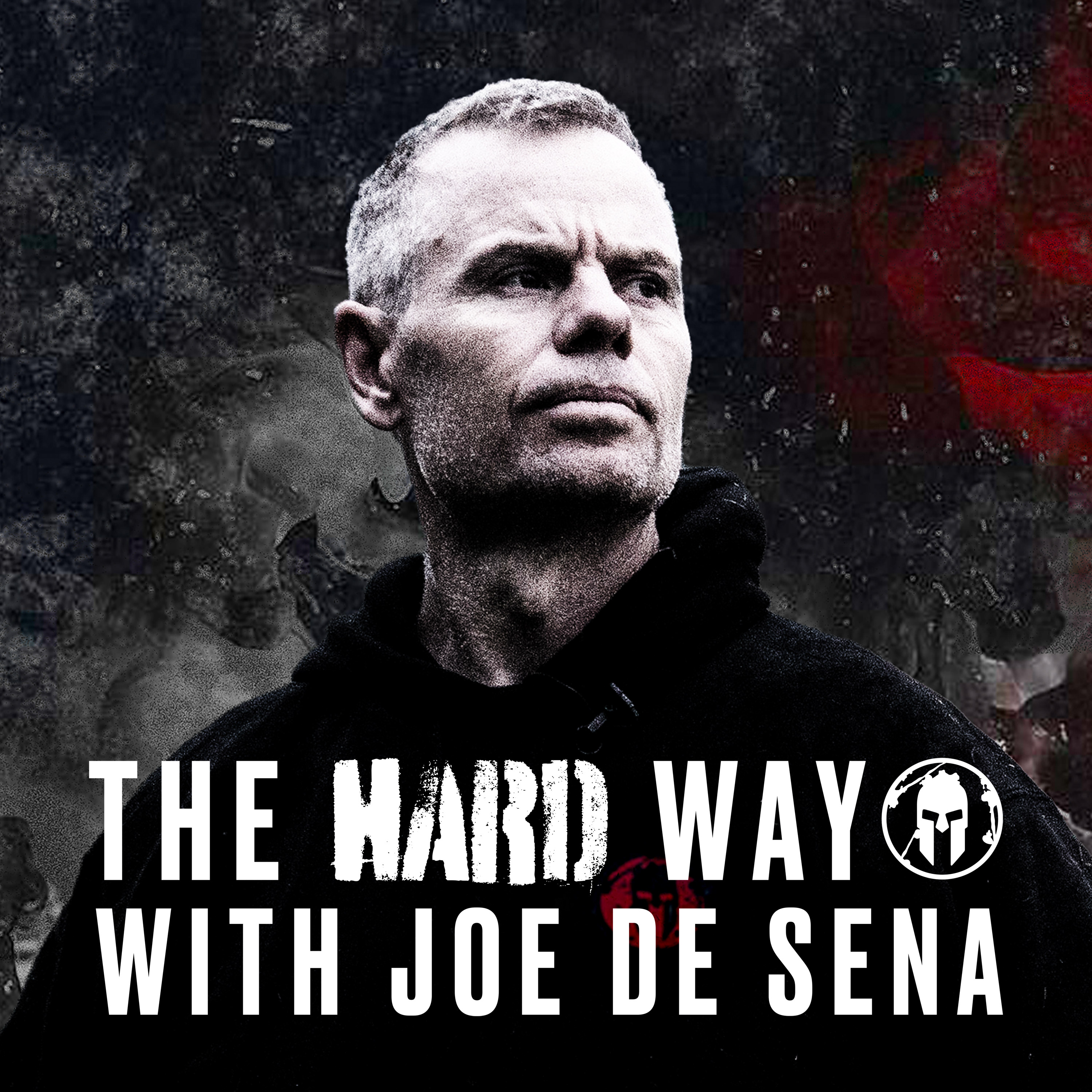 The Hard Way With Joe De Sena Podcast - Why Your Kid Isn’t Active and ...