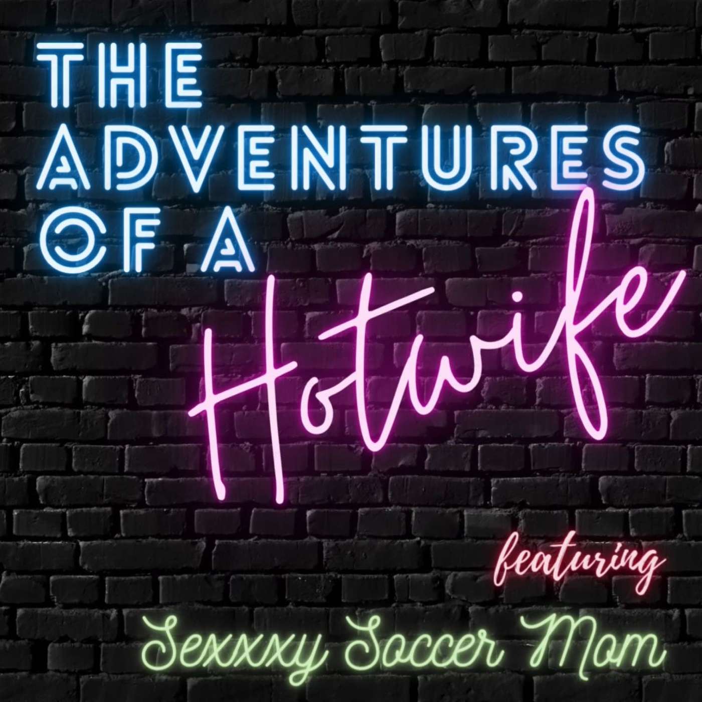 The Adventures of a Hotwife Podcast - Season 3, Episode 10: Rosa | Free ...