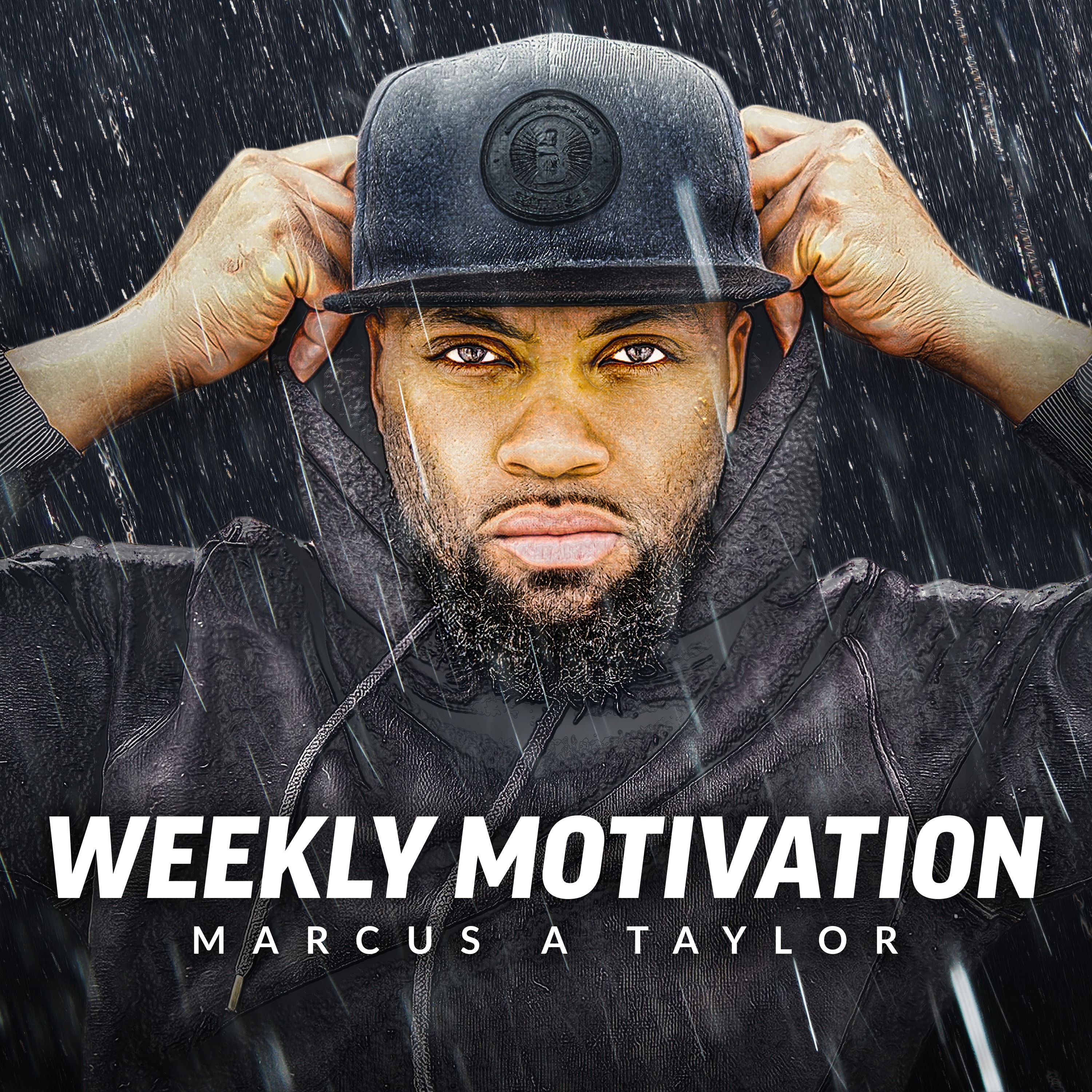 Weekly Motivation by Marcus A Taylor Podcast - DISAPPEAR. GRIND HARD IN ...