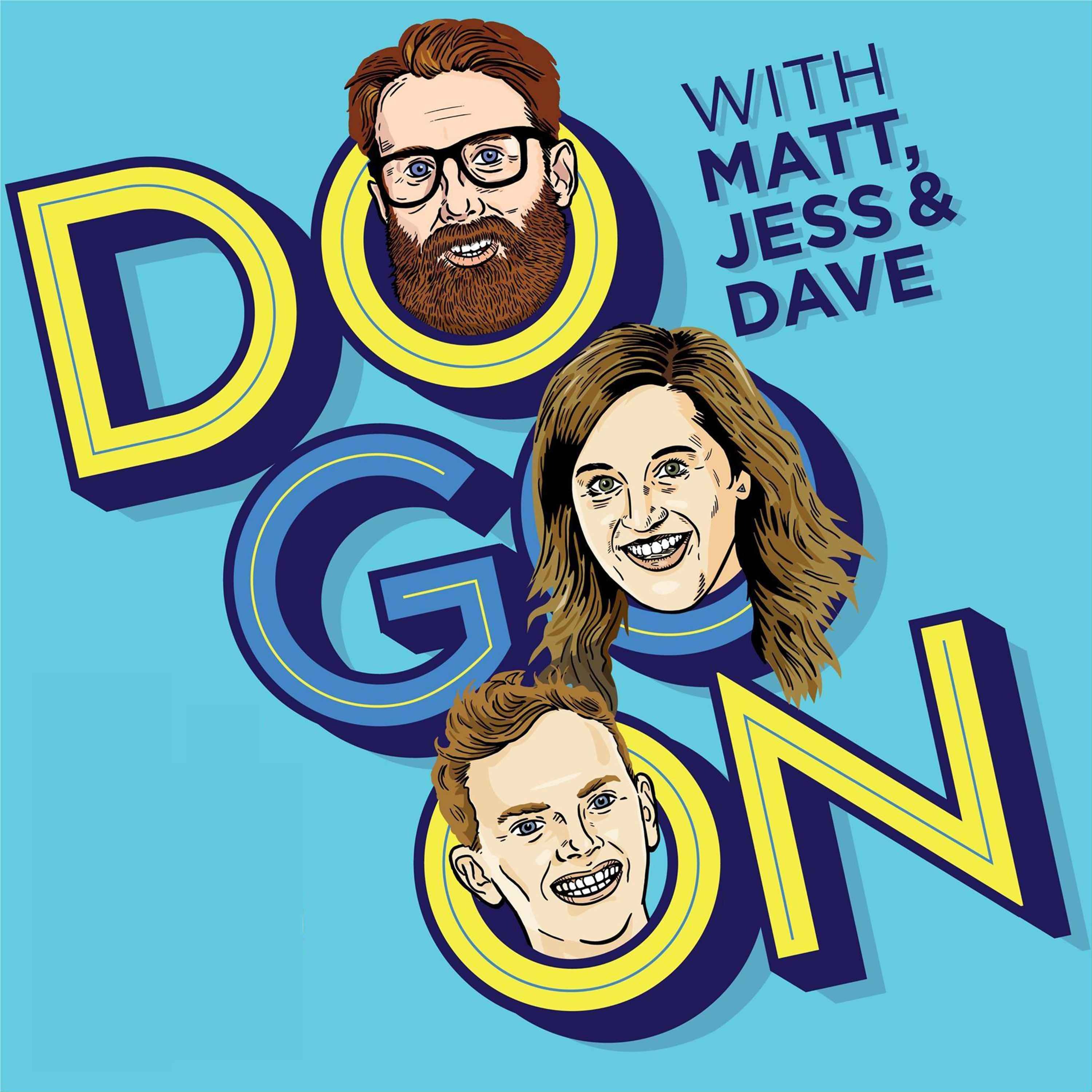 Do Go On Podcast - 190 - The Dumb and Dumber Bandits | Free Listening ...