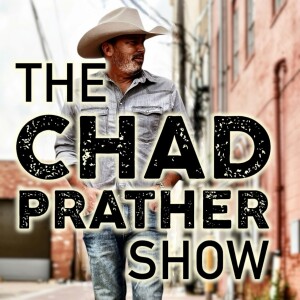 The Chad Prather Show Podcast | Free Listening on Podbean App