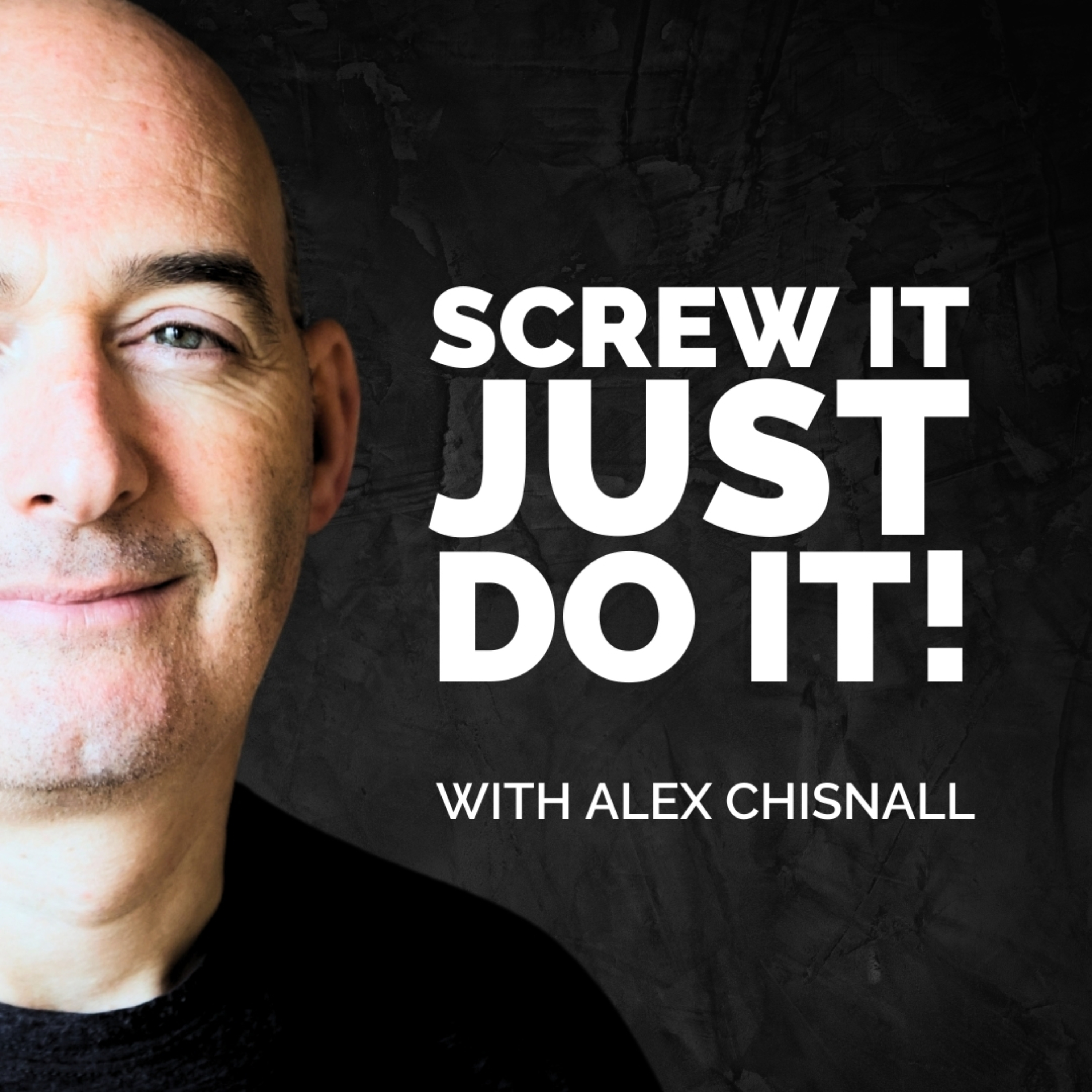 Screw It Just DO It with Alex Chisnall Podcast - Pip & Nut Founder Pip ...