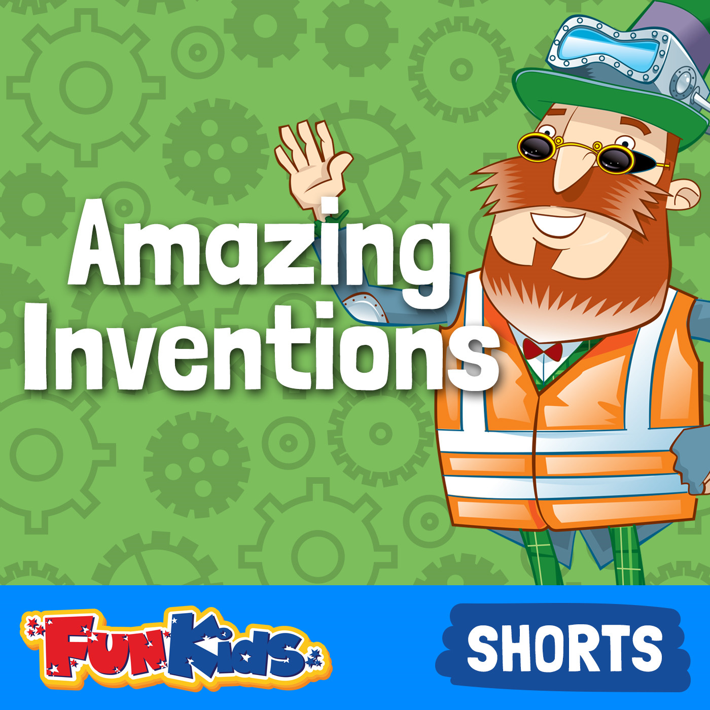 Sir Sidney McSprocket's Amazing Inventions Podcast - How's it Made ...