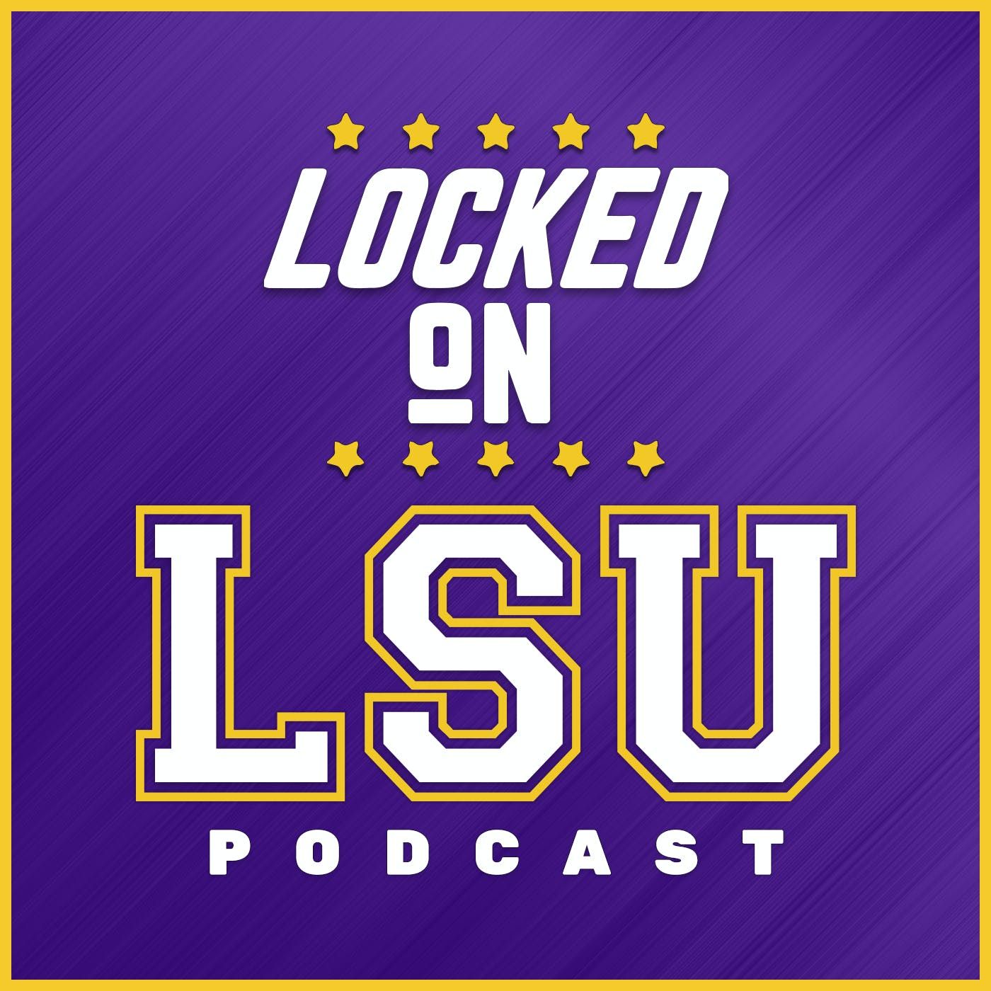 Locked On LSU - Daily Podcast On LSU Tigers Football & Basketball ...