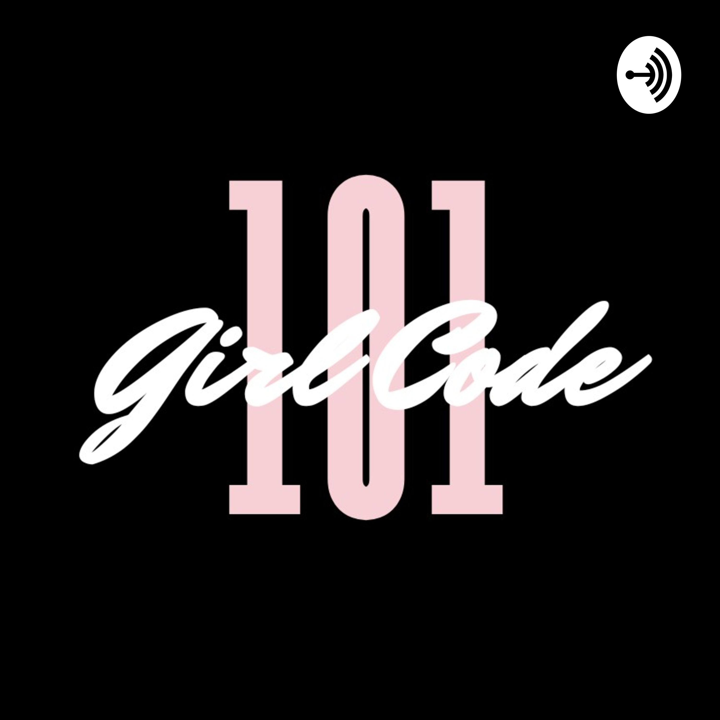 Girl Code 101 Podcast - Episode 73: Does It Add Value To What You're ...