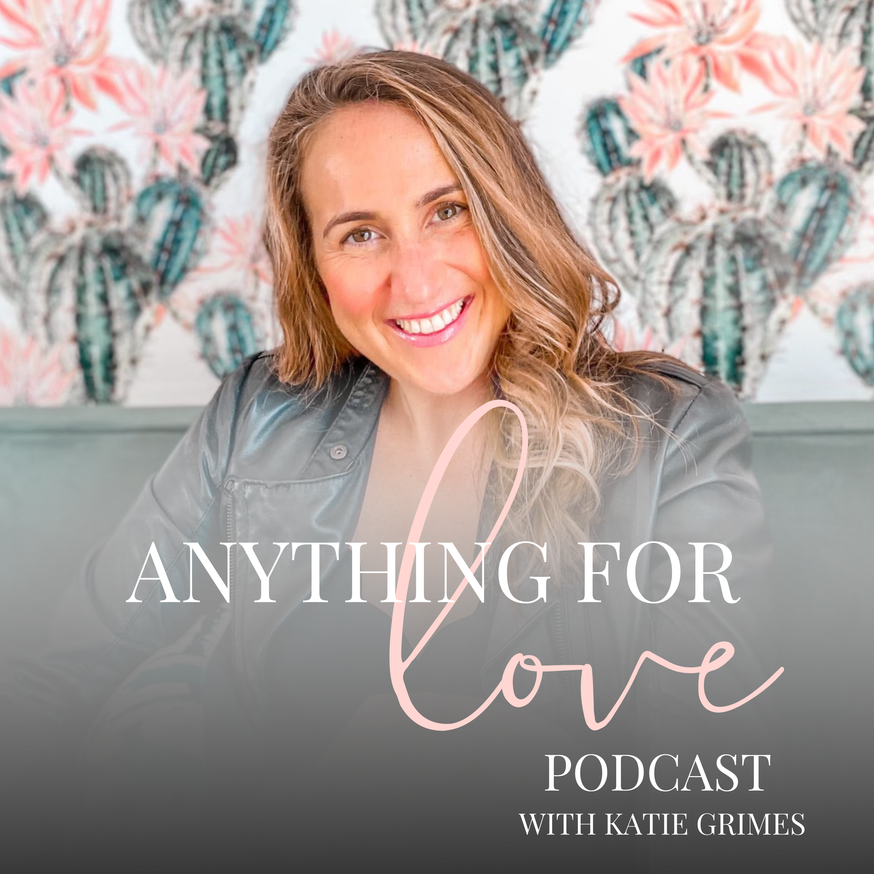 Anything for Love | Katie Grimes Podcast - Having more sex...ft. Kayla ...