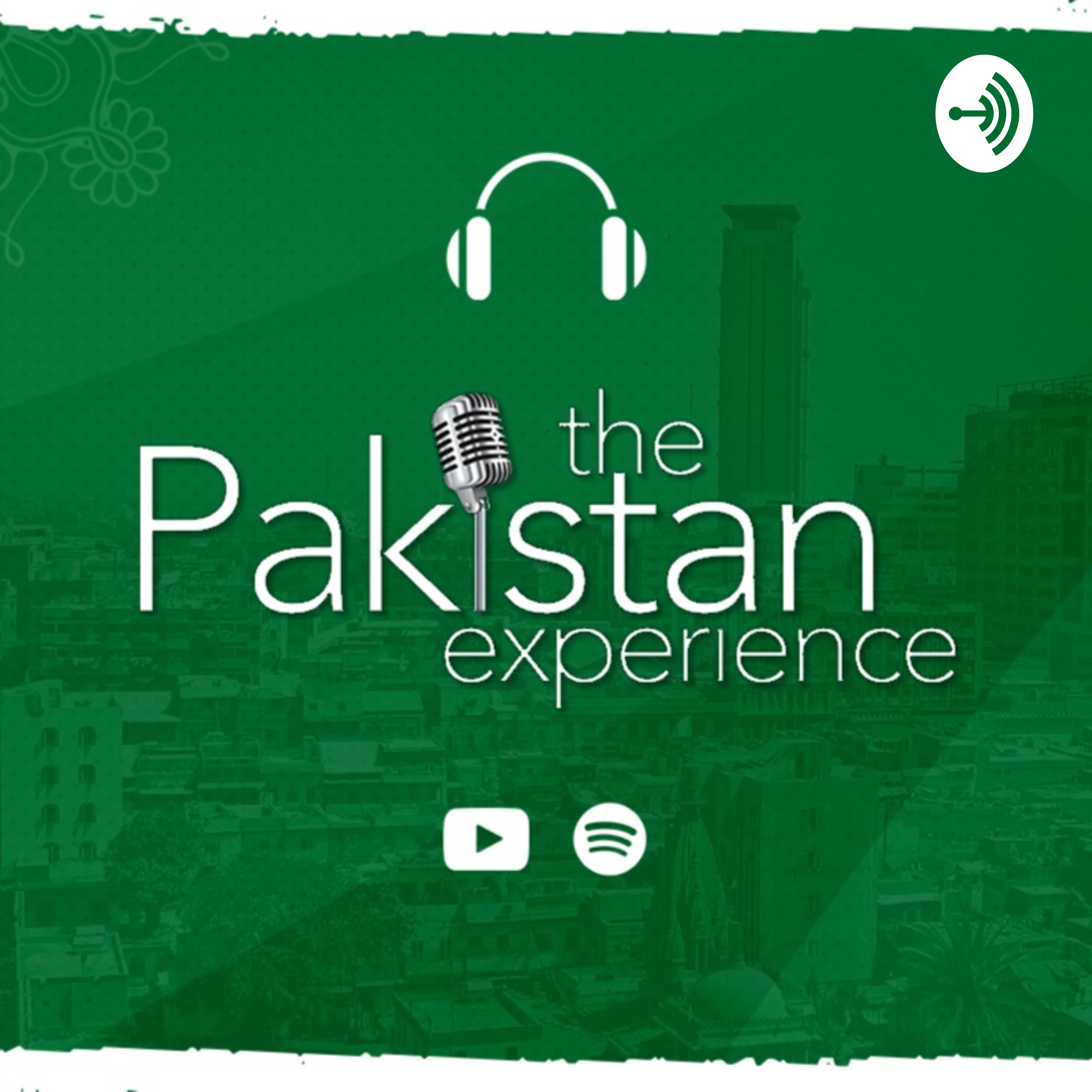 The Pakistan Experience Podcast - Pakistan vs Afghanistan, PTI vs the ...