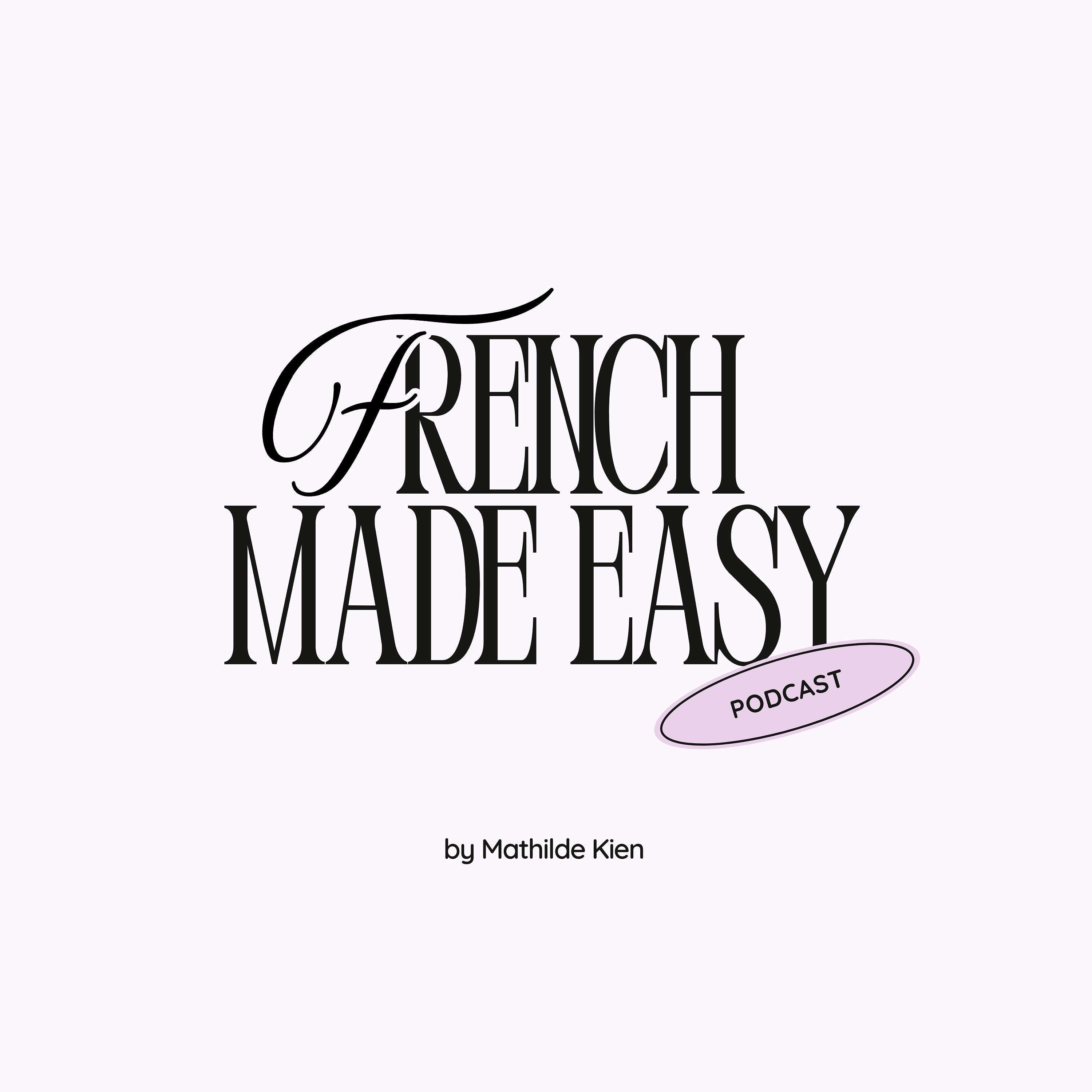 French Made Easy Podcast - 86 - 50 Most Beautiful French Words (Part I ...