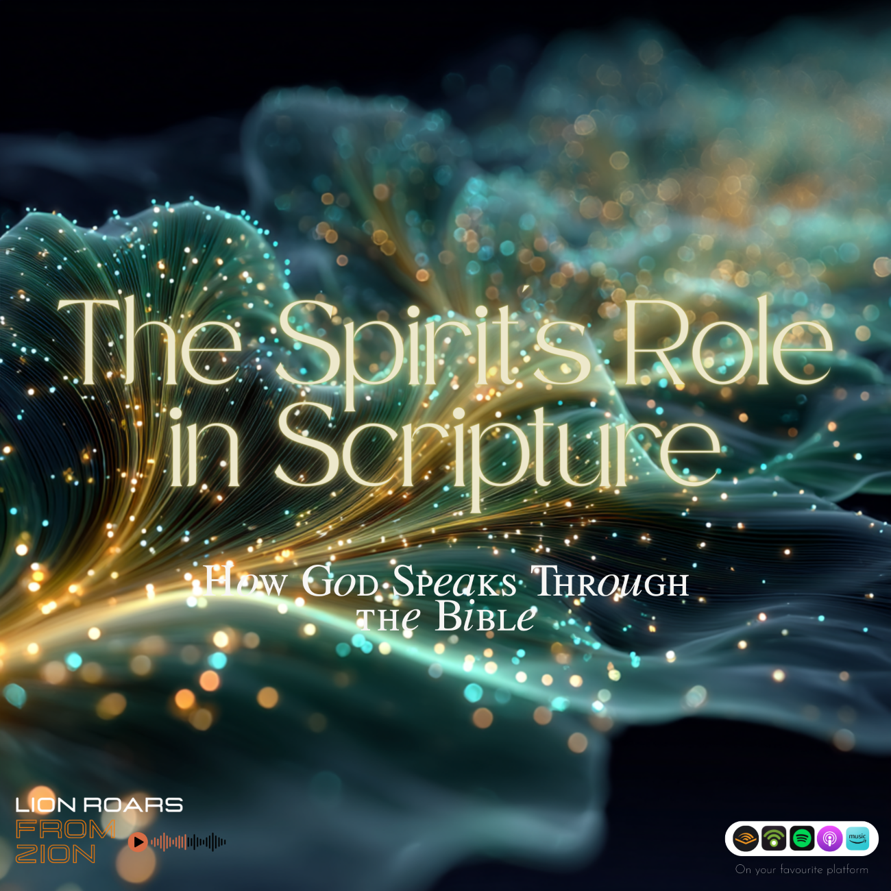 E63 The Spirit's Role in Scripture: How God Speaks Through the Bible ...