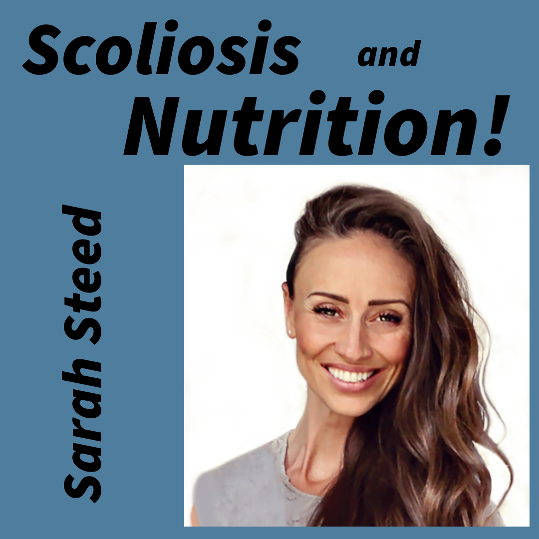 Nutrition and Scoliosis: Tips for Treatment with Nutritionist Sarah ...
