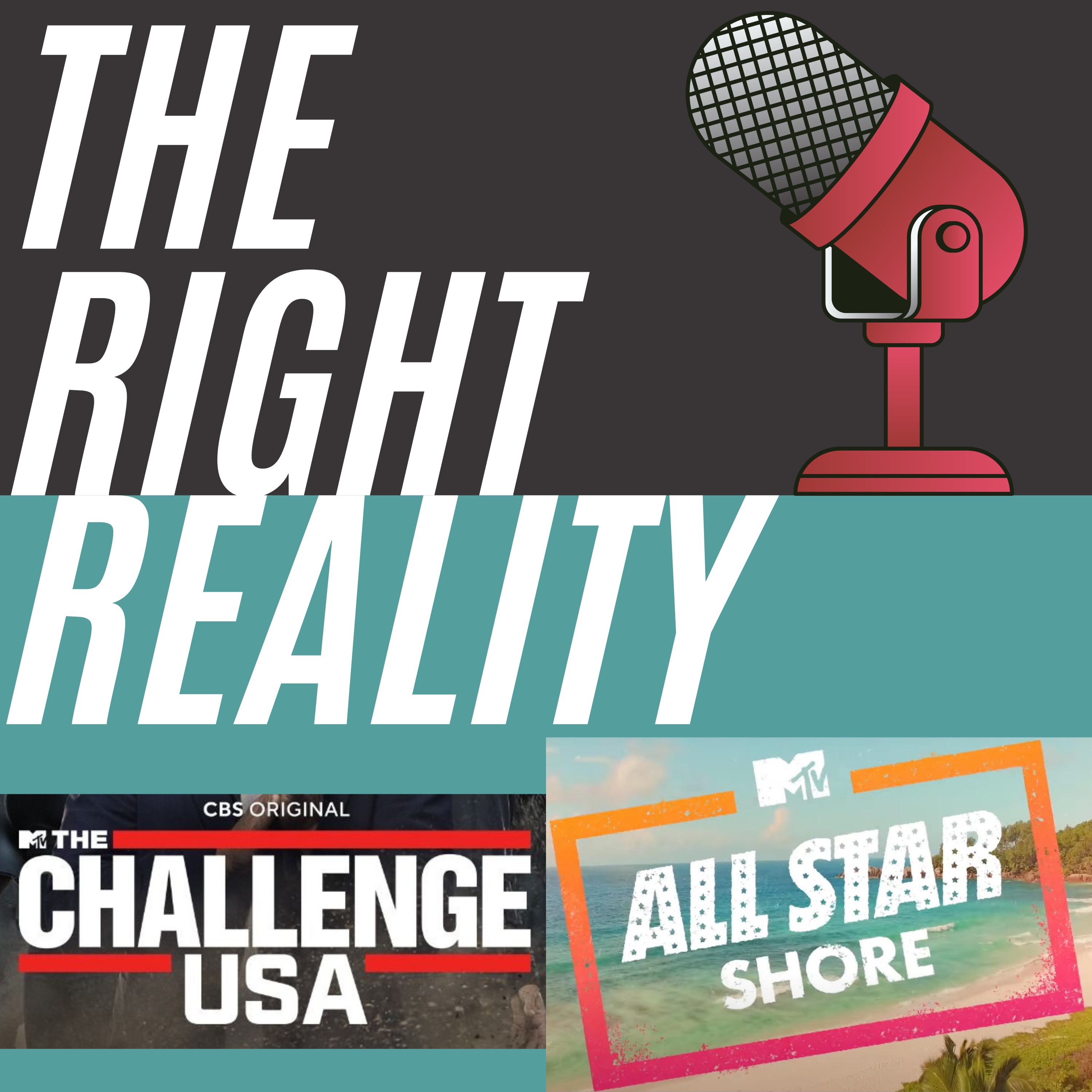 The Right Reality Podcast | The Challenge All Stars & All Star Shore