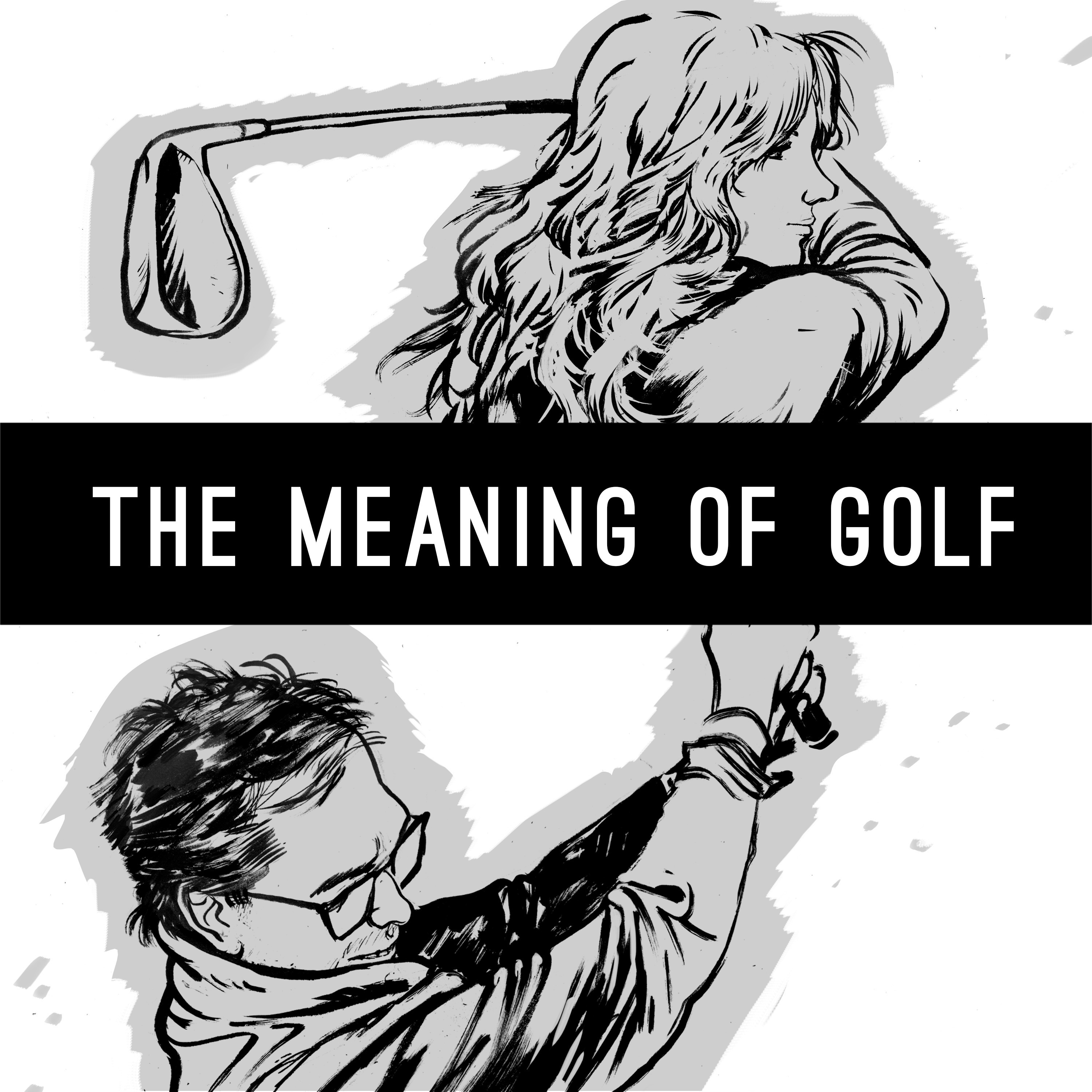 Contacts, Reach, Demographics for The Meaning of Golf | Podchaser